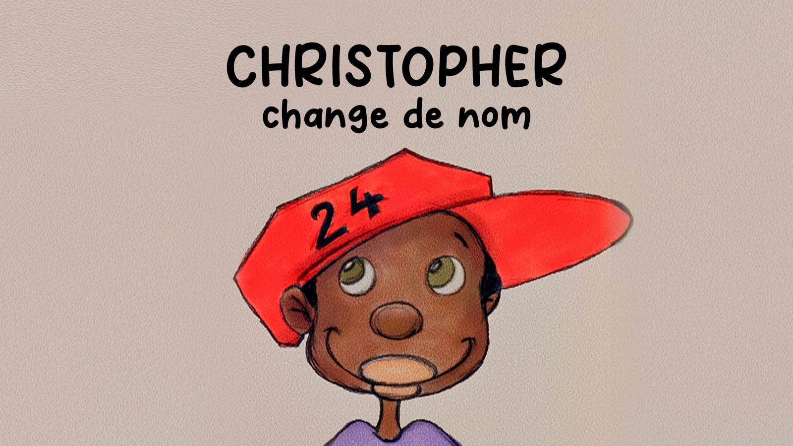 Christopher change de nom - NFB Collection