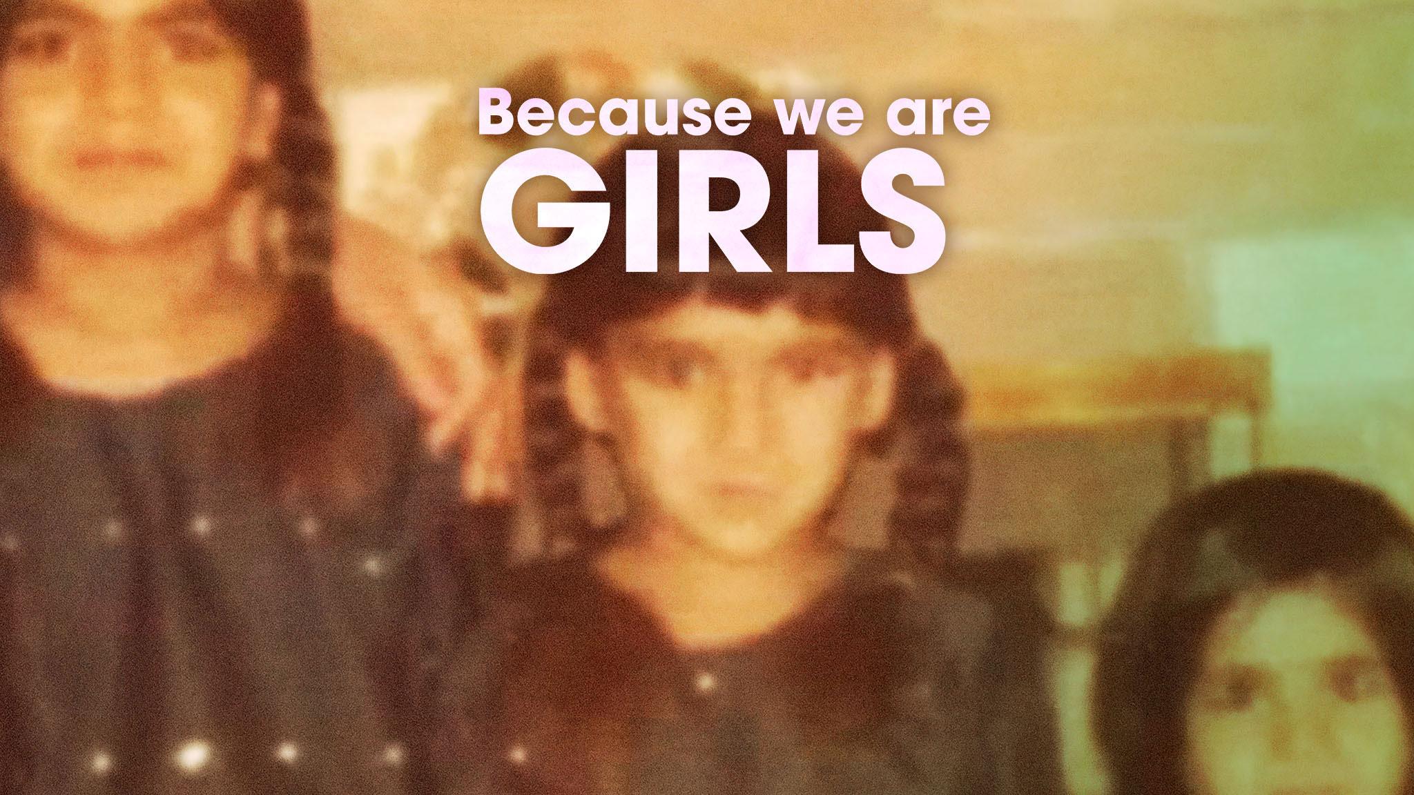 Because We Are Girls by Baljit Sangra - NFB