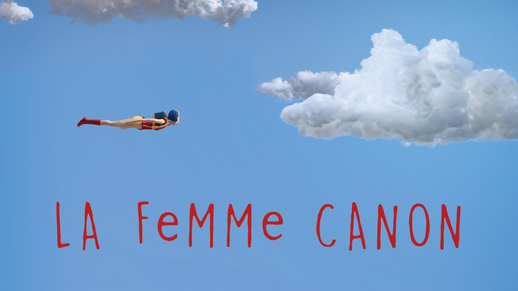 La femme canon - ONF
