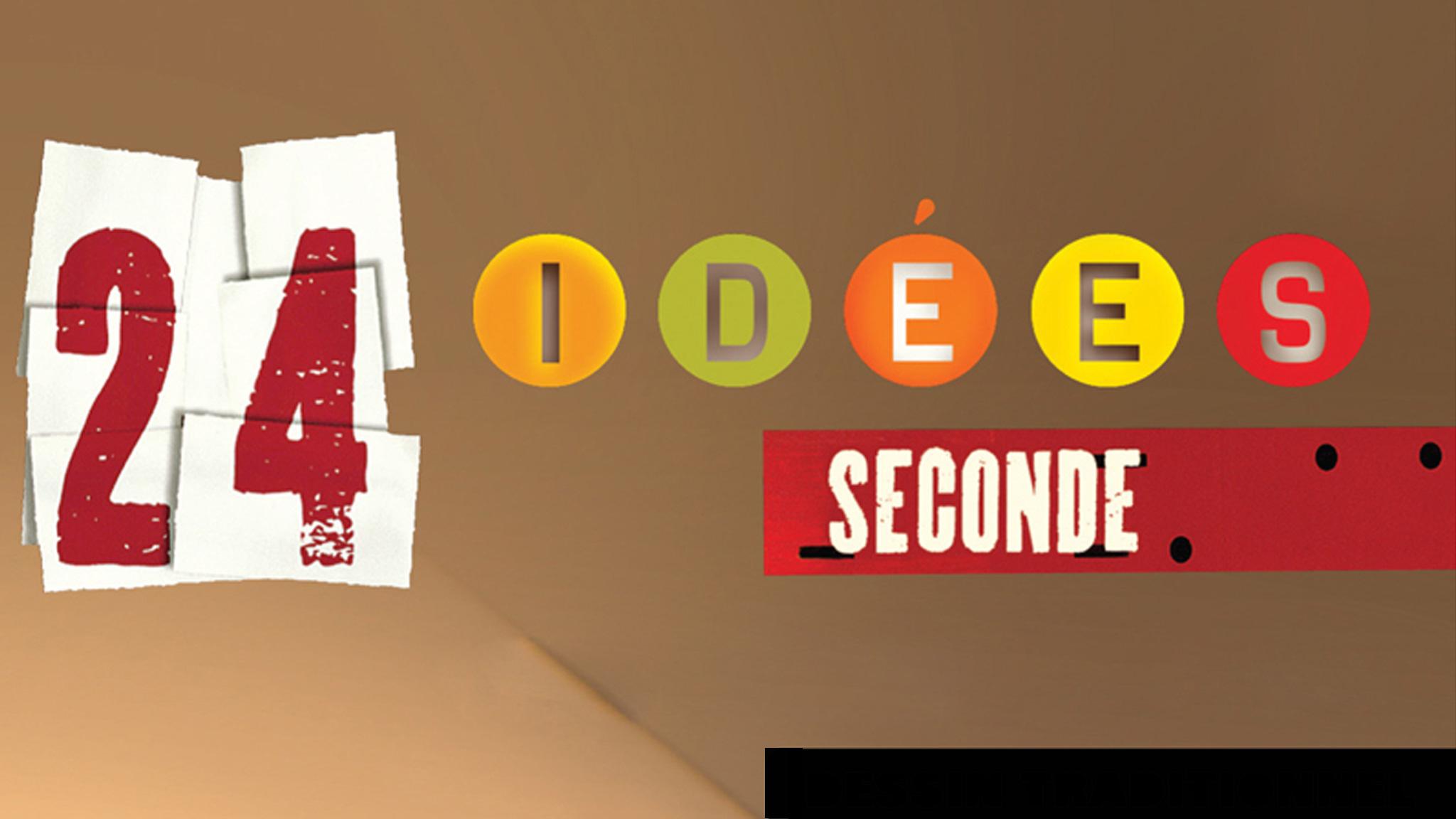 24 idées / seconde par - ONF