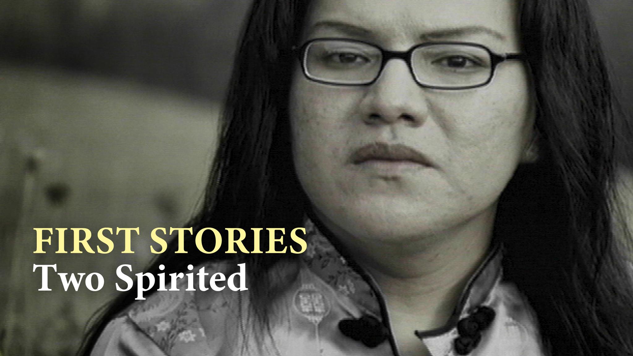 First Stories - Two Spirited - NFB