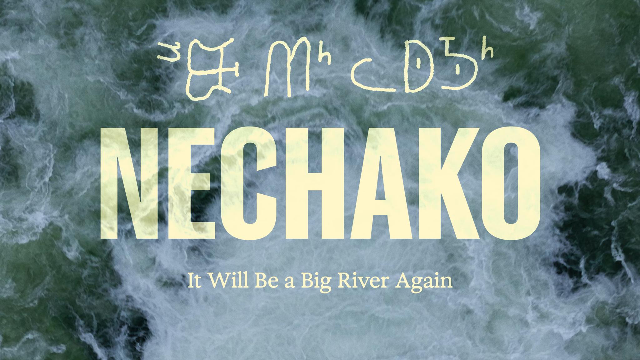 Nechako: It Will Be A Big River Again - NFB