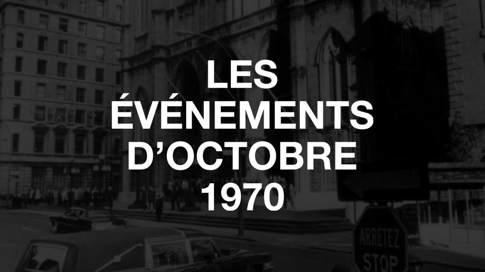 Les événements d'octobre 1970 par Robin Spry - ONF