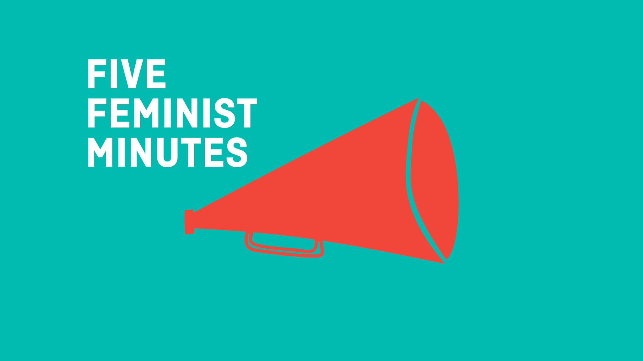 Five Feminist Minutes - ONF