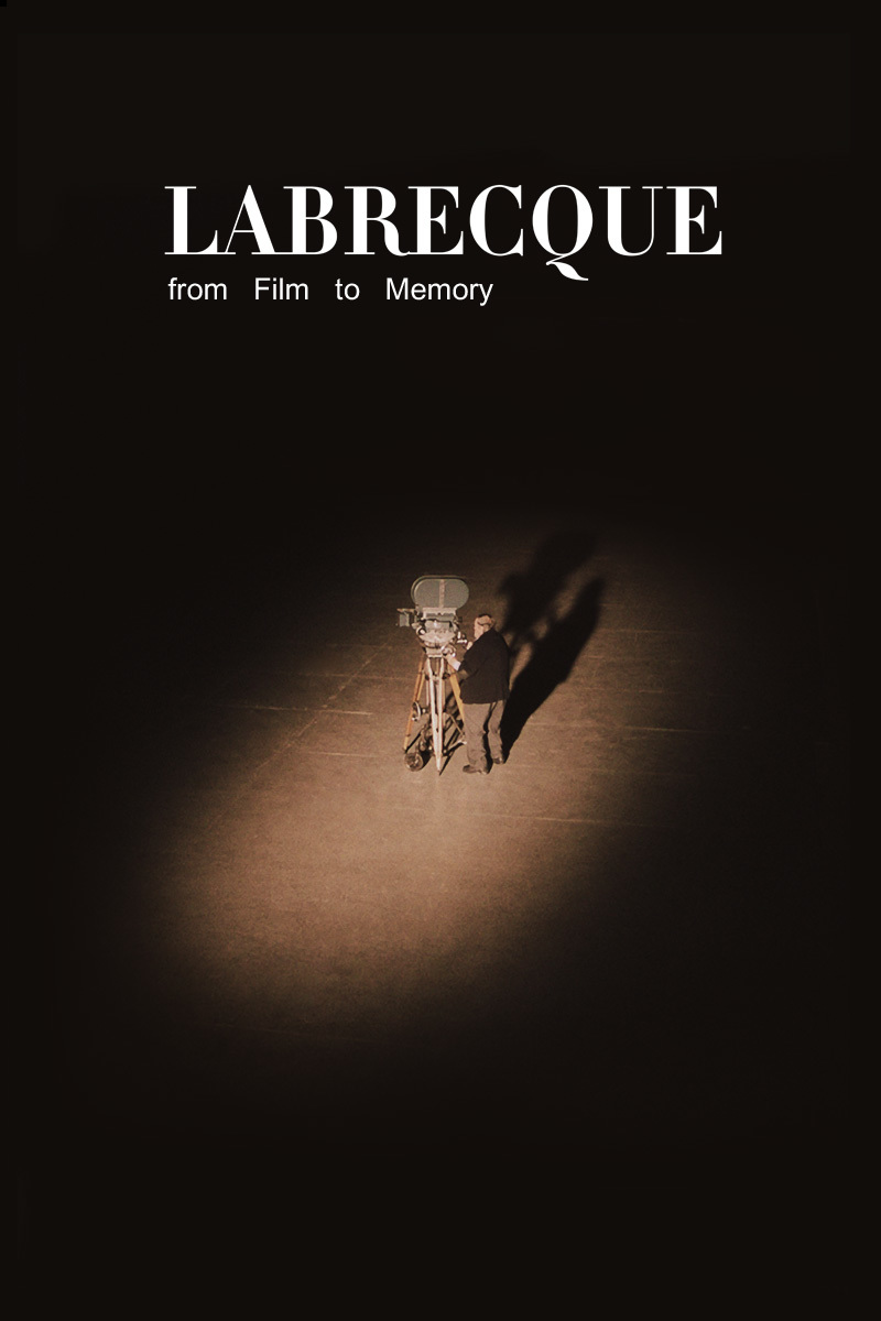 Labrecque from Film to Memory by Michel La Veaux - NFB