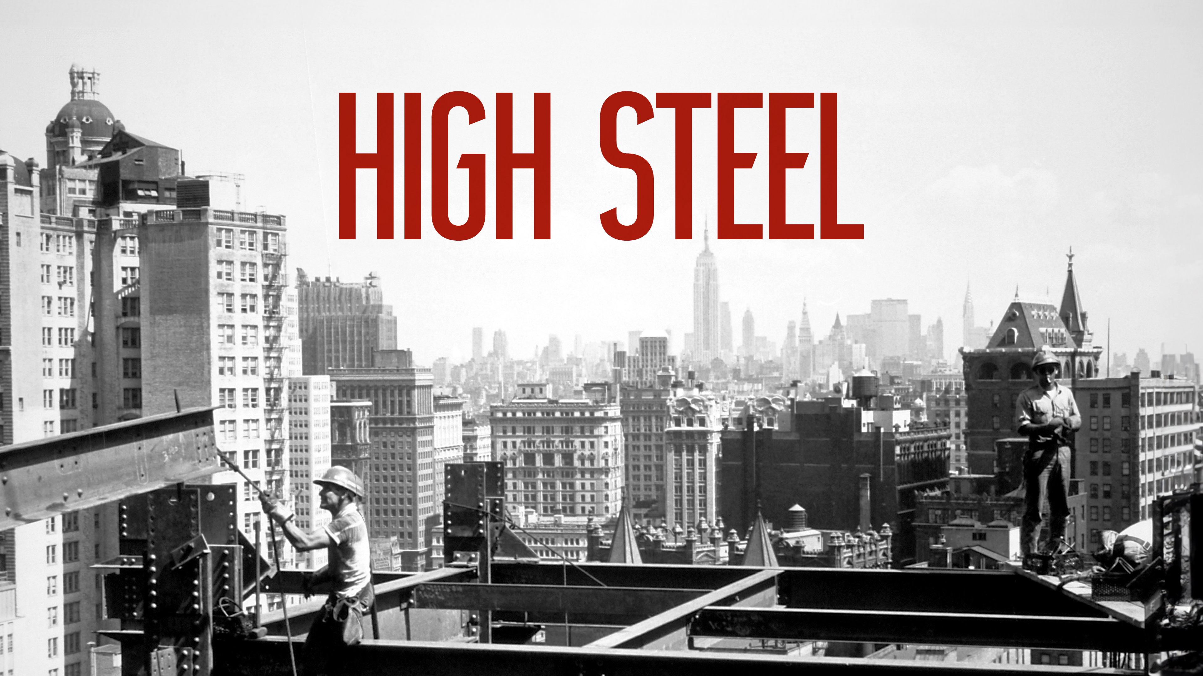 High Steel - NFB